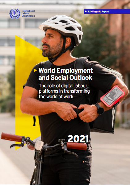 World Employment and Social Outlook 2021: The Role of Digital Labour ...
